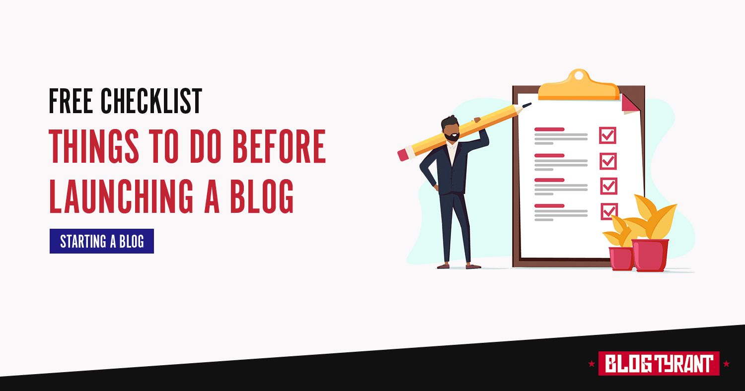 Your Ultimate Blog Checklist in 2025: 47 Tips To Get Started