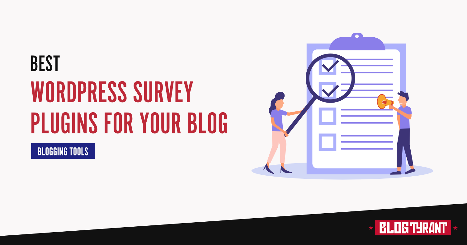 7 Best WordPress Survey Plugins I Recommend for Bloggers (2025)