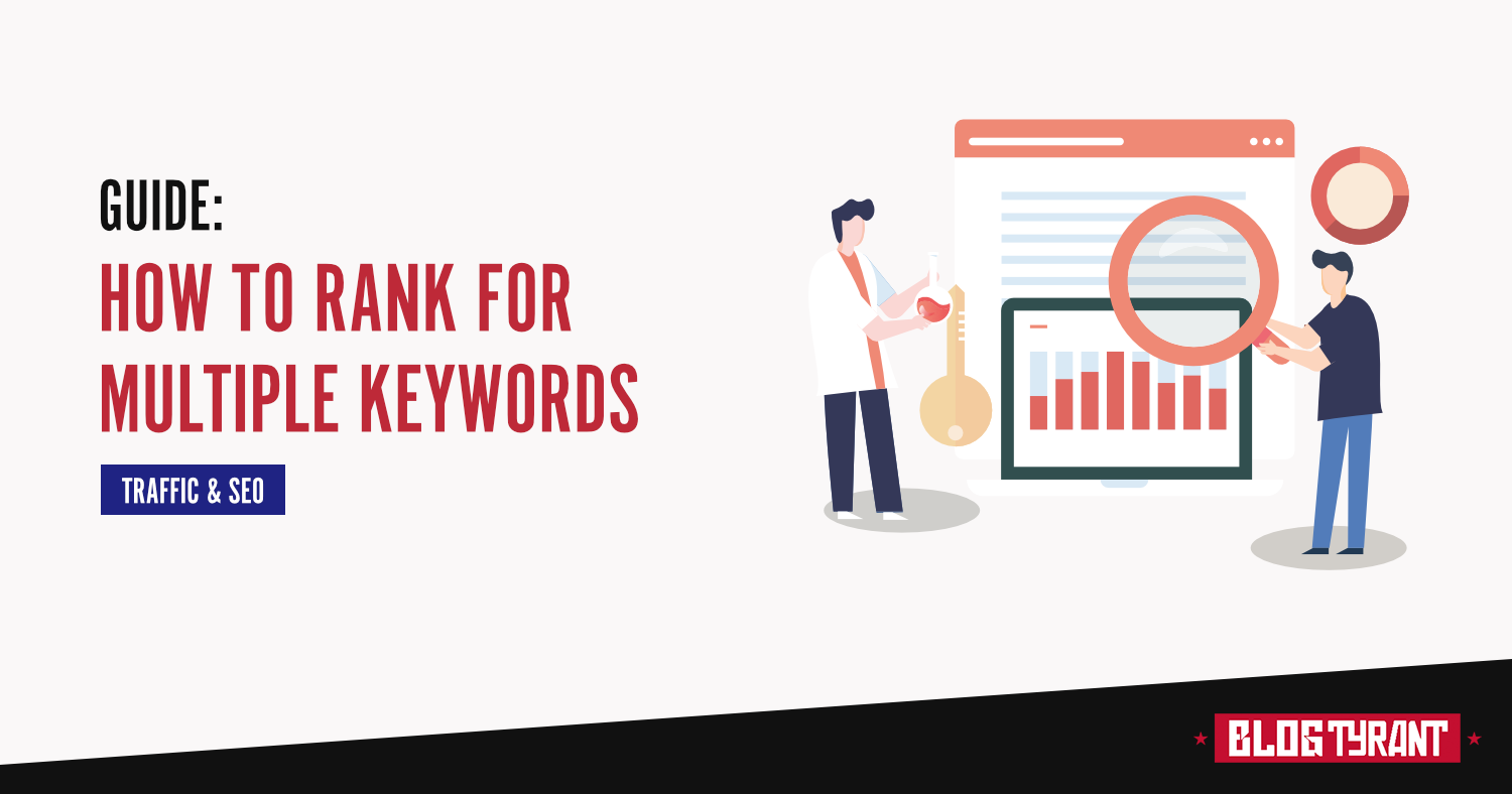 How to Rank for Multiple Keywords Boost Your Blog Traffic
