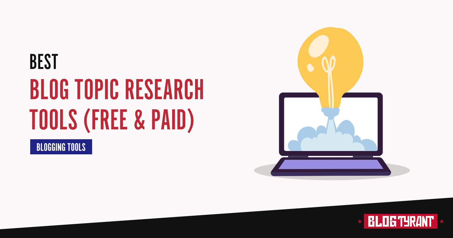 11 Best Blog Topic Research Tools to Help You Rank in 2025
