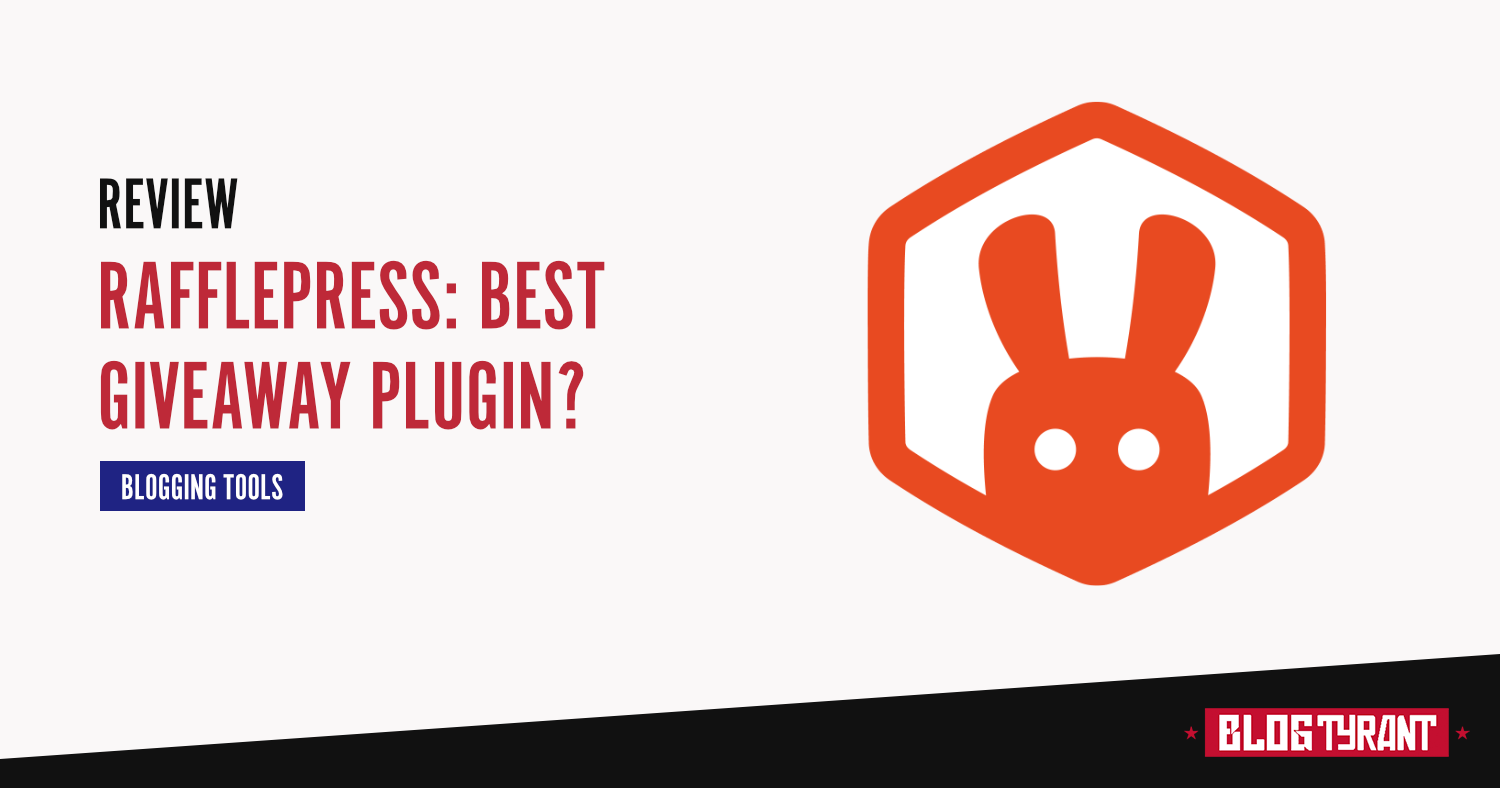 RafflePress Review for Bloggers: The Best Giveaway Plugin?
