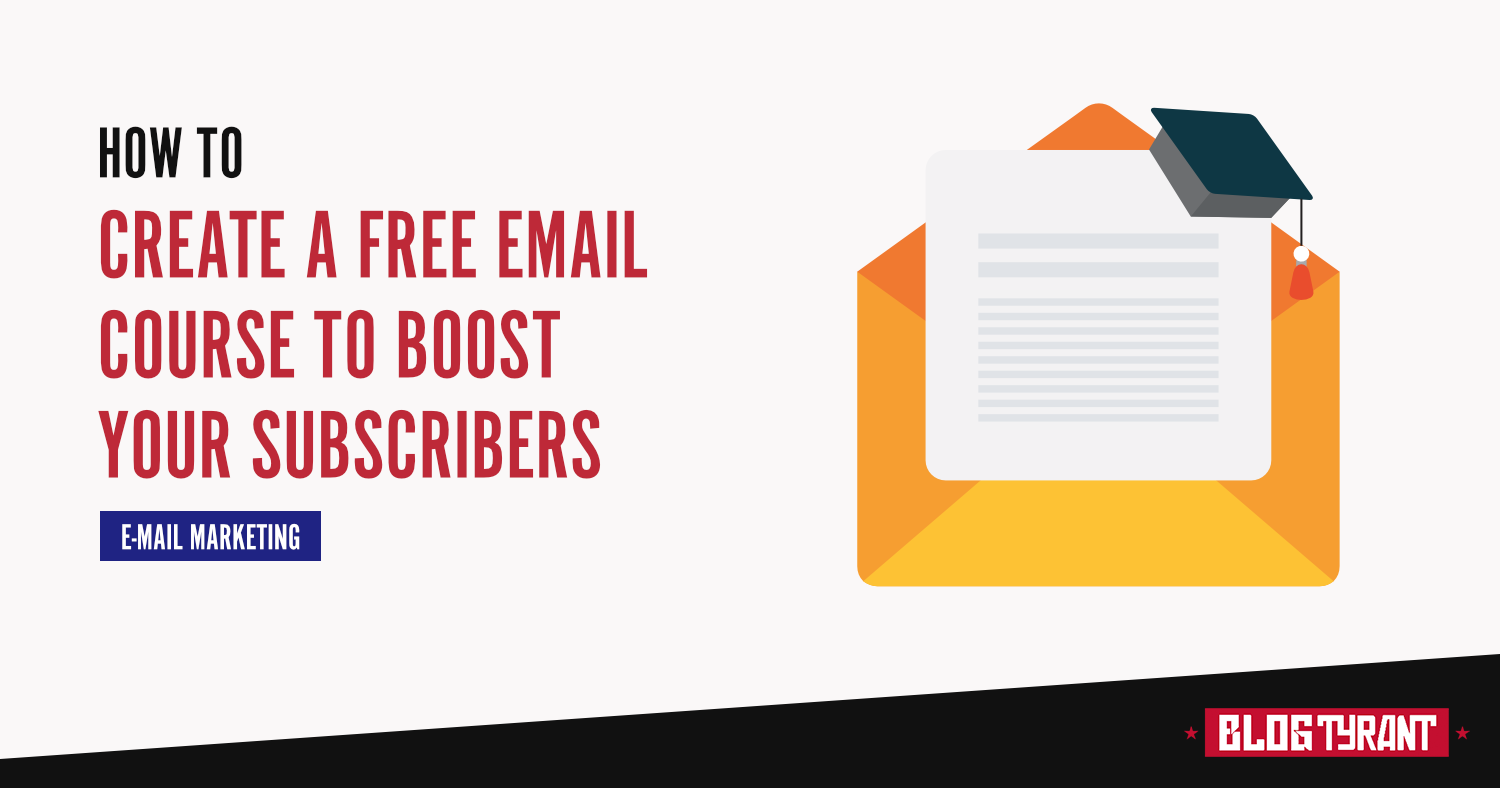 How To Create An Awesome Email Course in 2025